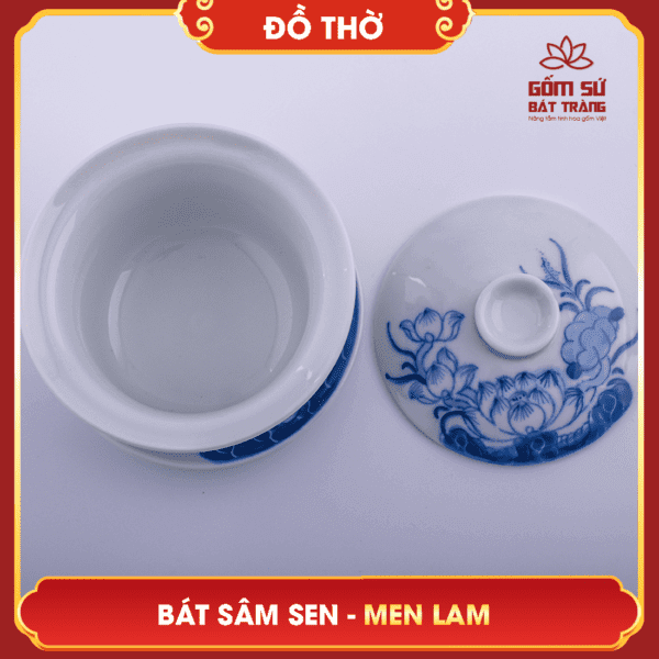 Bát sâm Hoa Sen men lam - Giá Xưởng Không Qua Trung Gian