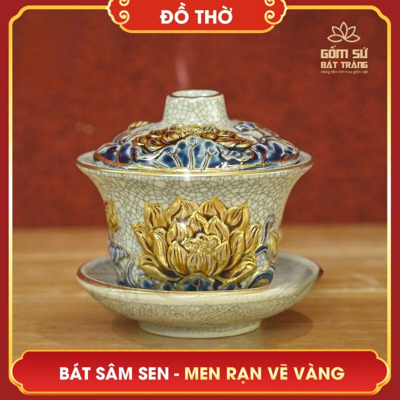 Bát sâm Hoa Sen men rạn vẽ vàng - Báo Giá Chi Tiết